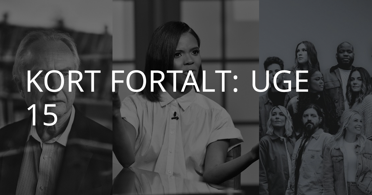 Kort fortalt: Uge 15 | SEMPER Magasin